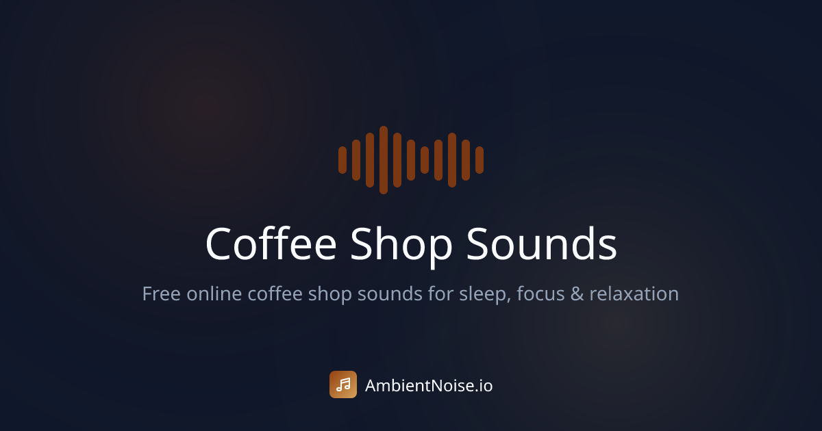 Coffee Shop Sounds - Free Cafe Ambience for Study | AmbientNoise.io